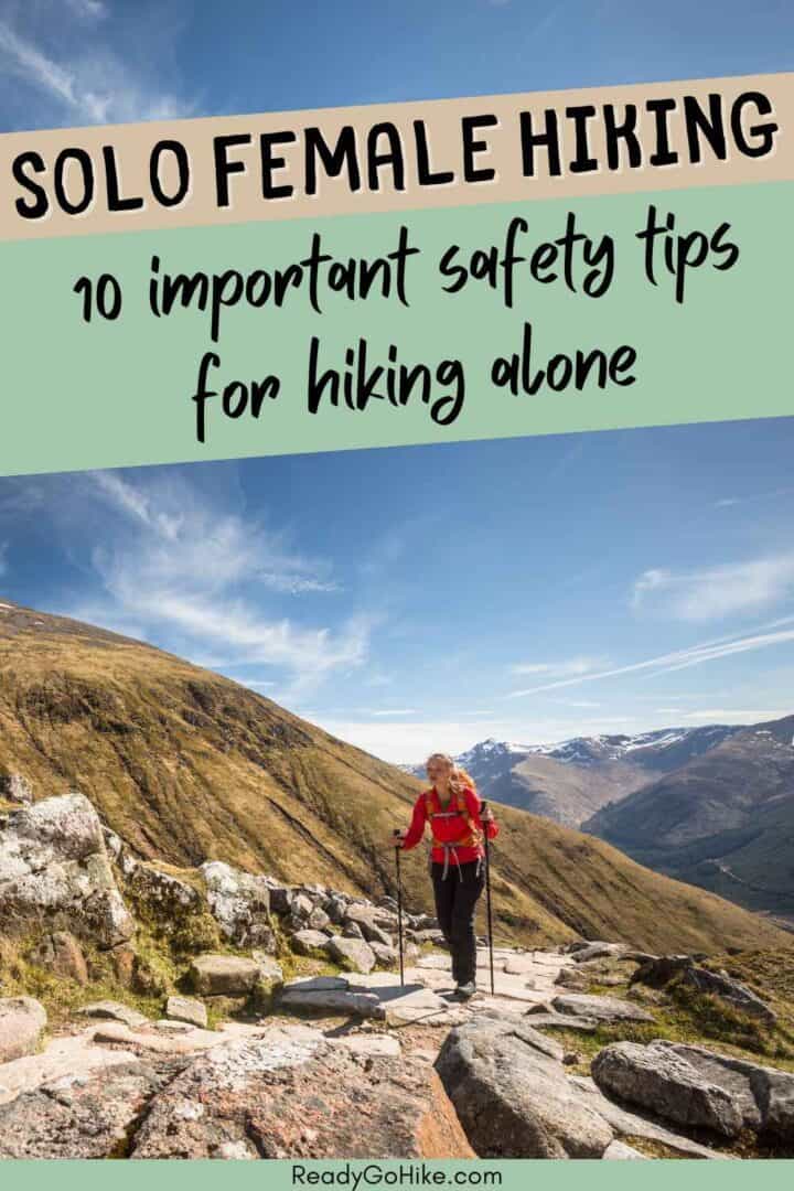 Important Safety Tips for Hiking Alone You Need to Know - Ready Go Hike