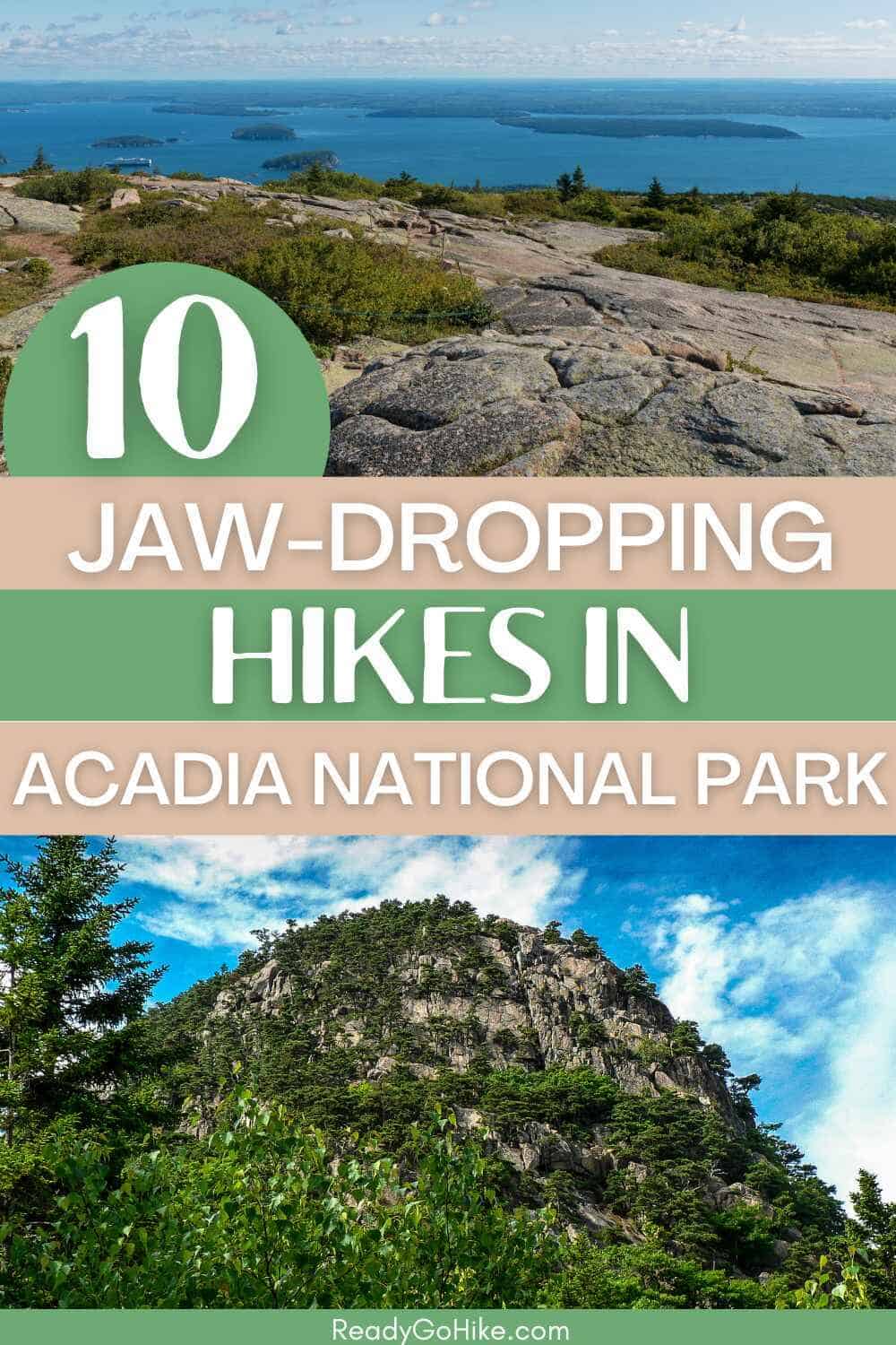Best Hikes in Acadia National Park With Stunning Views - Ready Go Hike