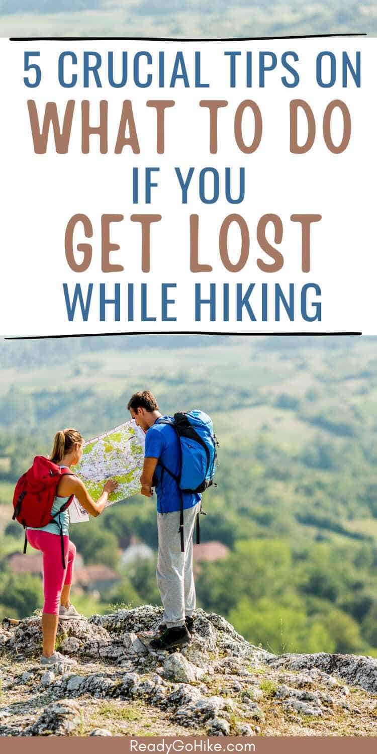 What to Do if You Get Lost While Hiking - Ready Go Hike