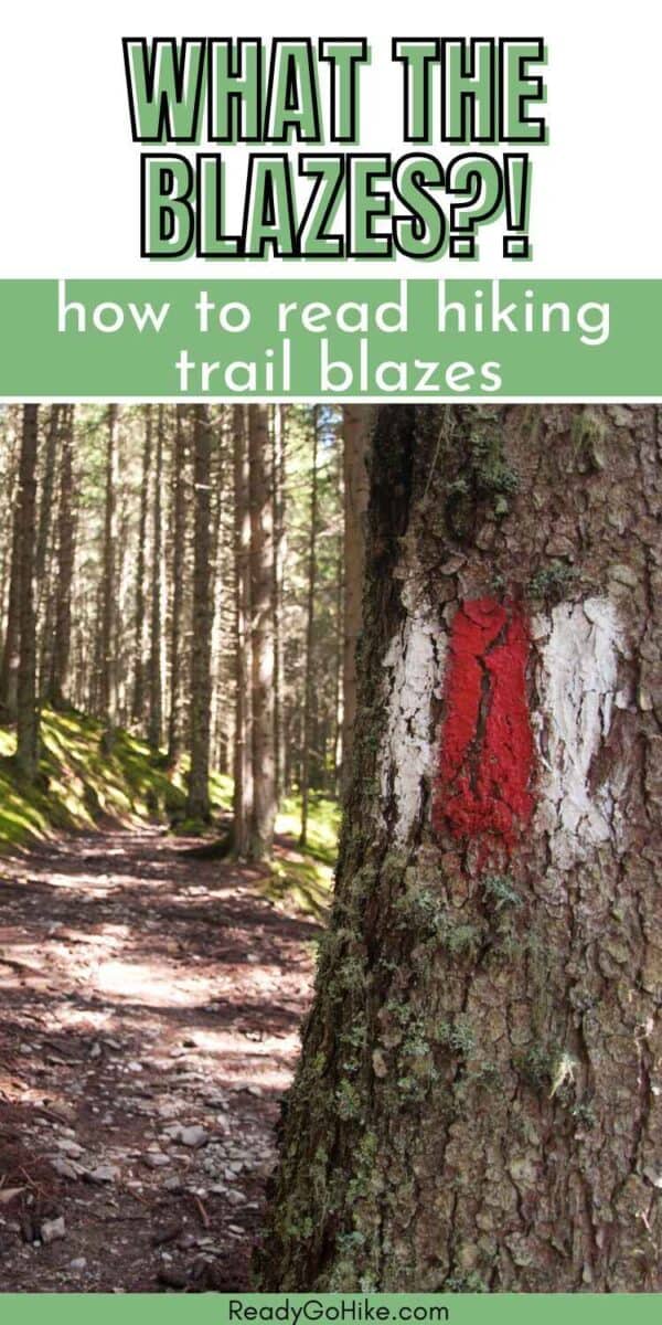 How to Read Hiking Trail Blazes - Ready Go Hike